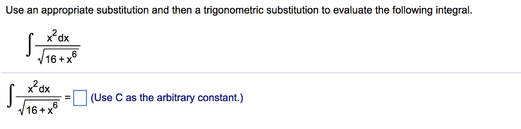 Solved Use an appropriate substitution and then a | Chegg.com