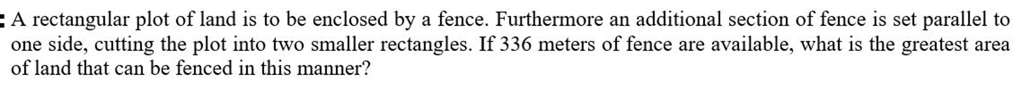 Solved A rectangular plot of land is to be enclosed by a | Chegg.com