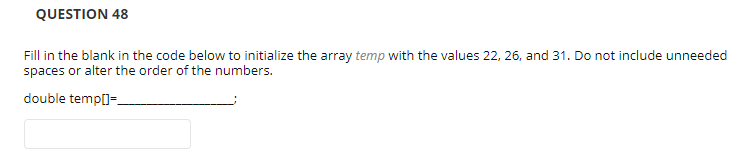 Solved QUESTION 48 Fill in the blank in the code below to | Chegg.com