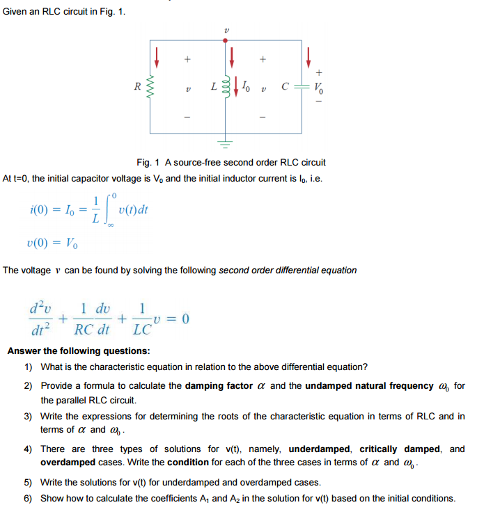 Solved Given an RLC circuit in Fig. 1. At t = 0, the | Chegg.com