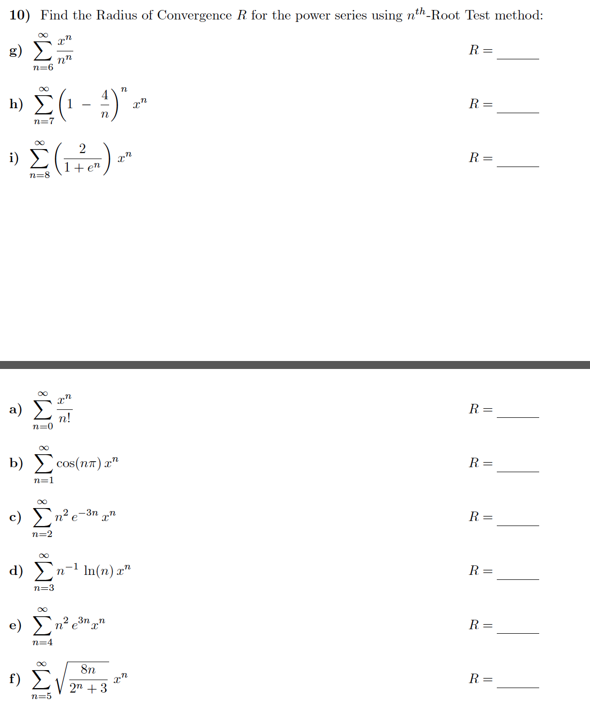 Solved Find the Radius of Convergence R for the power series | Chegg.com