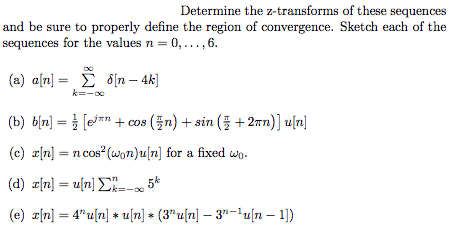 Solved Determine the z-transforms of these sequences and be | Chegg.com