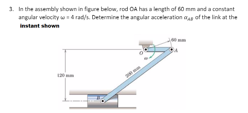 Solved In the assembly shown in figure below, rod OA has a | Chegg.com