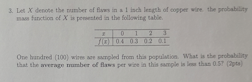 Solved Let X denote the number of flaws in a 1 inch length | Chegg.com