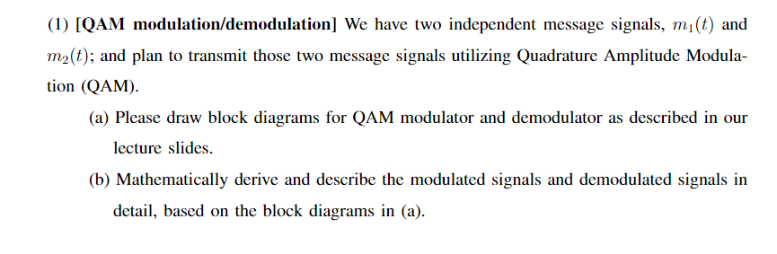 Solved (1) IQAM modulation/demodulation] We have two | Chegg.com