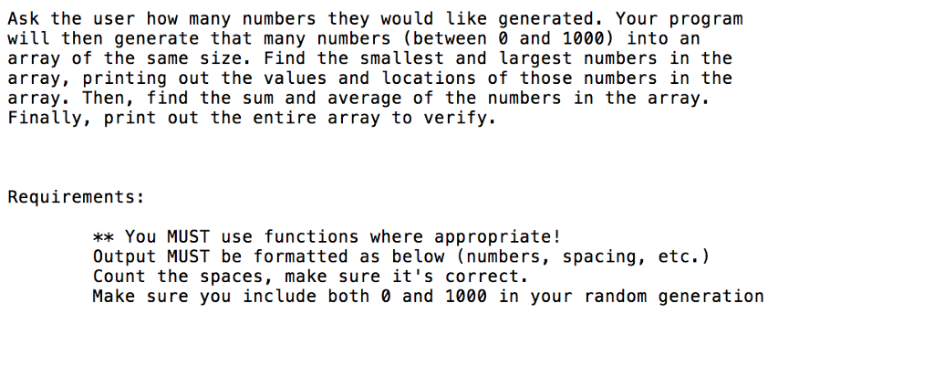 Solved Ask the user how many numbers they would like | Chegg.com