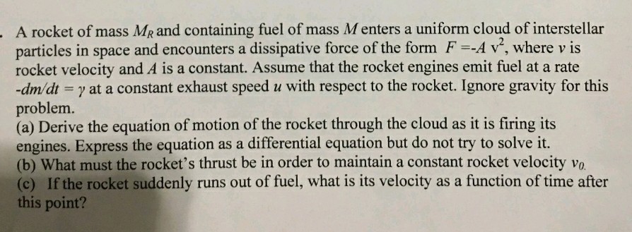 Solved A rocket of mass MR and containing fuel of mass M | Chegg.com