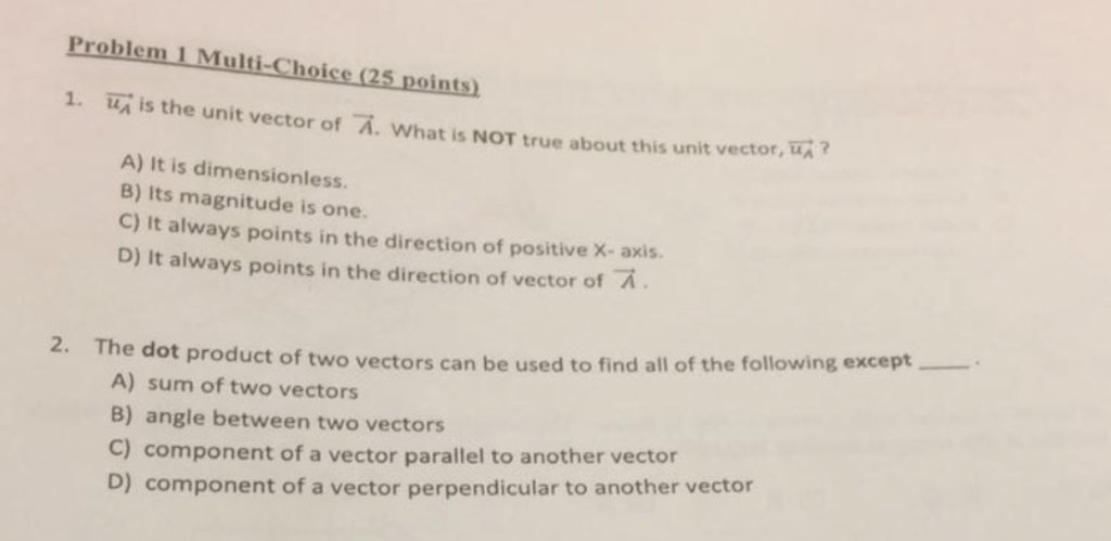 Solved U_A is the unit vector of A. What is NOT true about | Chegg.com