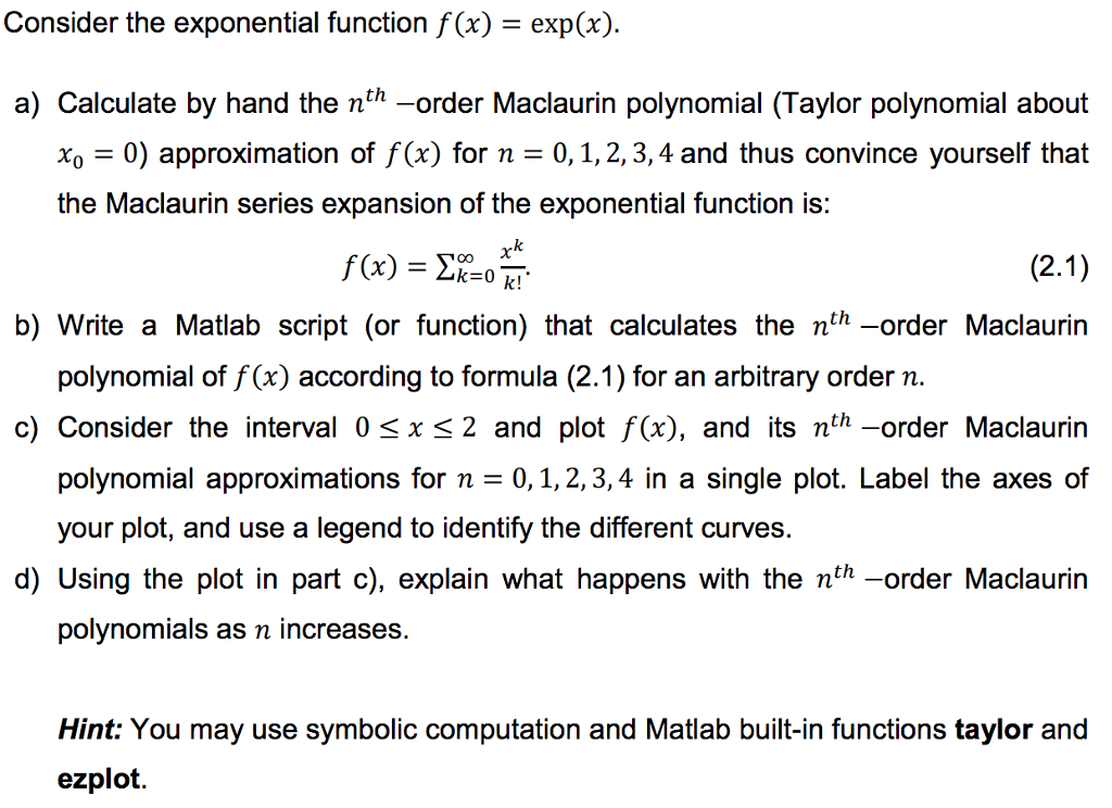 Solved Consider the exponential function f(x) = exp(x). a) | Chegg.com