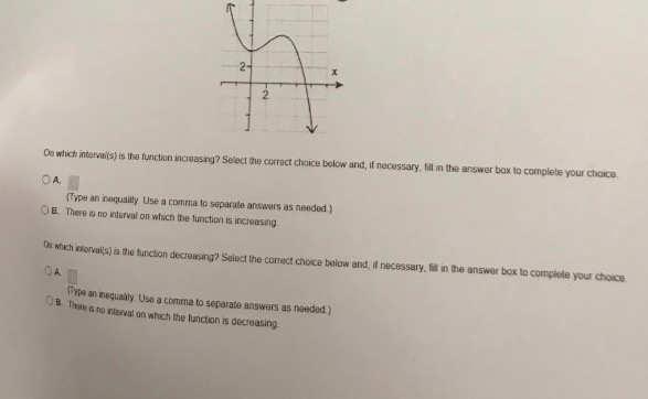 Solved On which intervals) is the function increasing? | Chegg.com