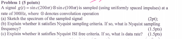 Solved Problem 1 5 Points A Signal G T Sin C 200 Pi T