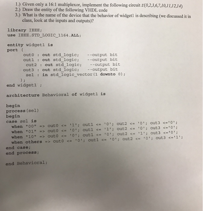 Solved Given only a 16:1 multiplexor, implement the | Chegg.com