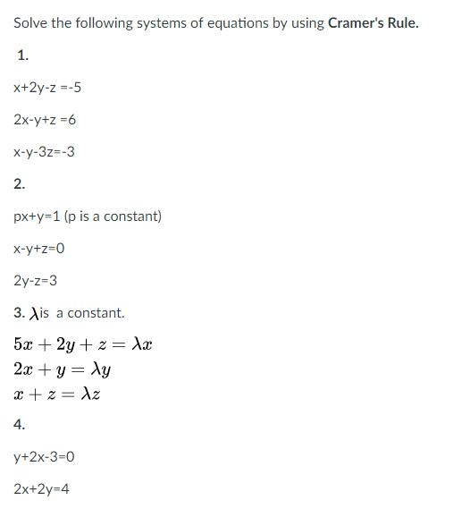 Solved Solve the following systems of equations by using | Chegg.com