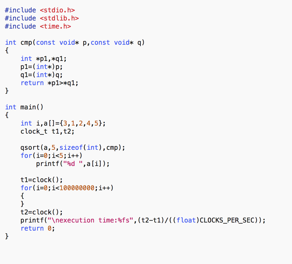 Solved #include *q1; int main int i, a 3, 1, 2, 4, 5 clock t | Chegg.com