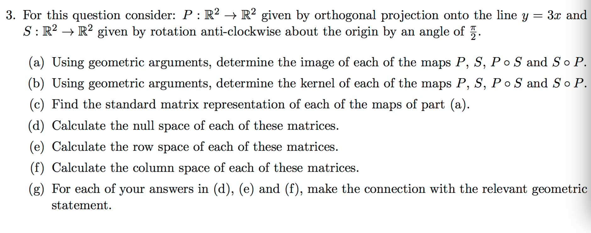 For this question consider: P: R^2 rightarrow R^2 | Chegg.com