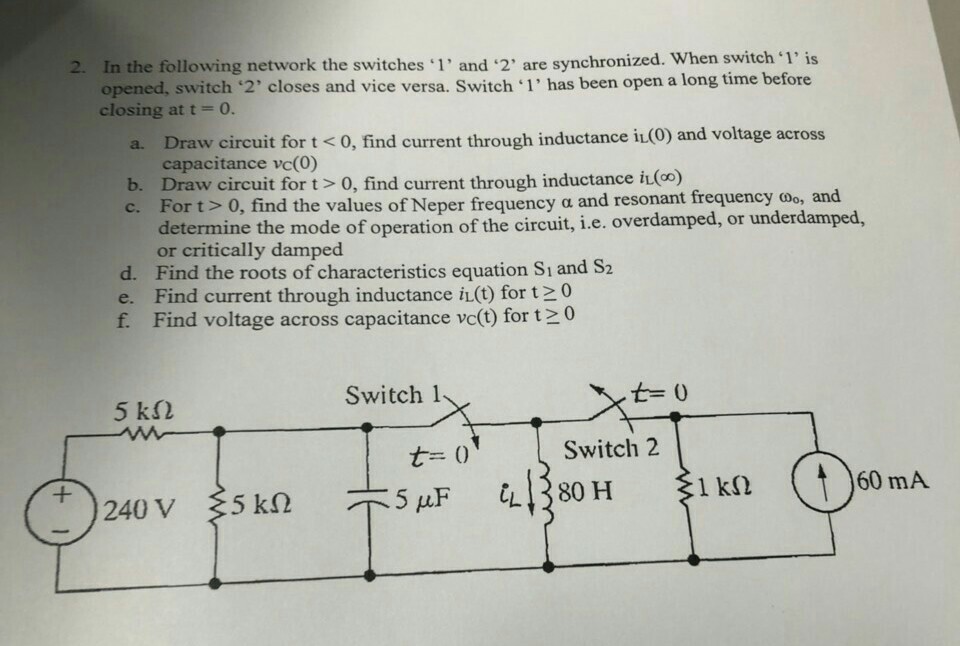 Solved 2. In the following network the switches '1' and 2' | Chegg.com