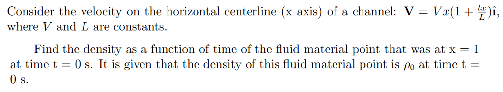 Solved Consider the velocity on the horizontal centerline (x | Chegg.com