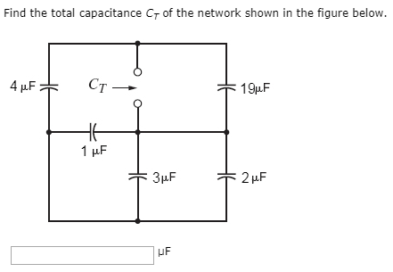 Solved: Find The Total Capacitance CT Of The Network Shown... | Chegg.com