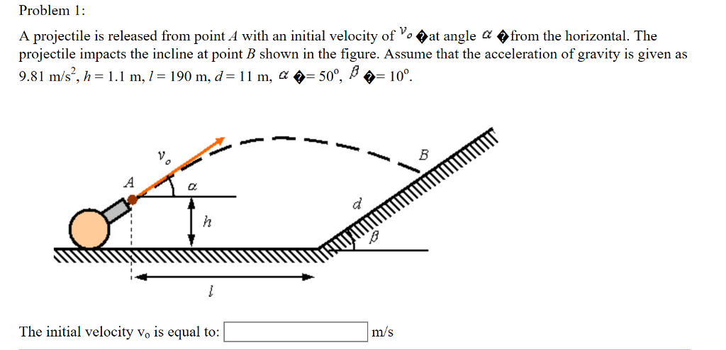 Solved Problem 1: A projectile is released from point A with | Chegg.com