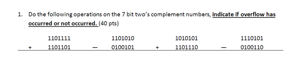 Solved Do the following operations on the 7 bit two's | Chegg.com