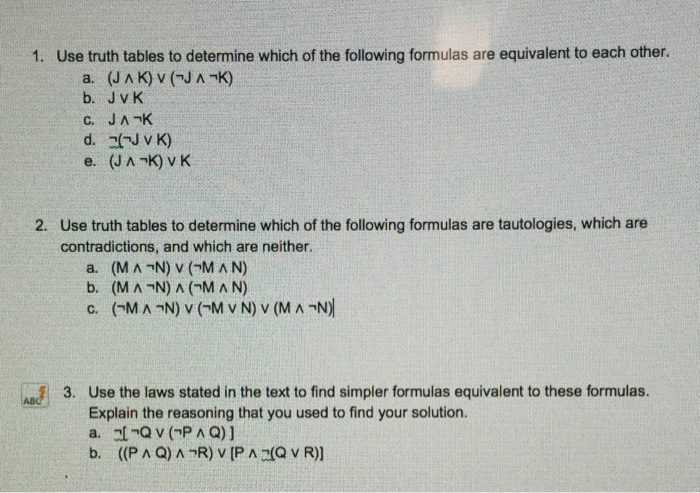 Solved Use truth tables to determine which of the following | Chegg.com Solved Use truth tables to determine which of the following | Chegg.com