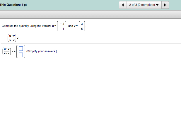 Solved: Compute The Quantity Using The Vectors U = [-4 1],... | Chegg.com