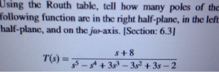 Solved Use Matlab To Solve For The Routh Table And Use The 