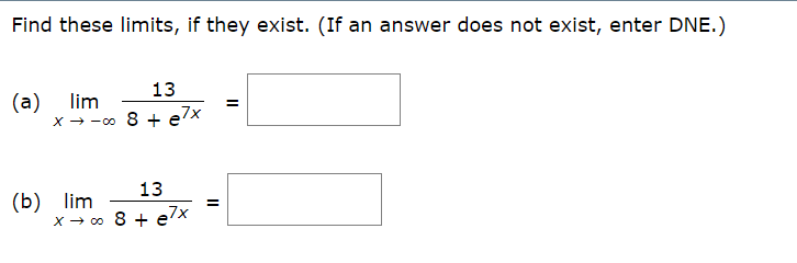 Solved Find these limits, if they exist. (If an answer does | Chegg.com