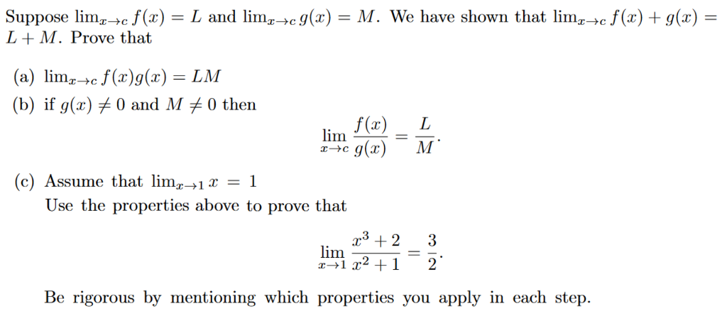 Solved Suppose line+cf(x) L and limz→cg(x)-M. We have shown | Chegg.com
