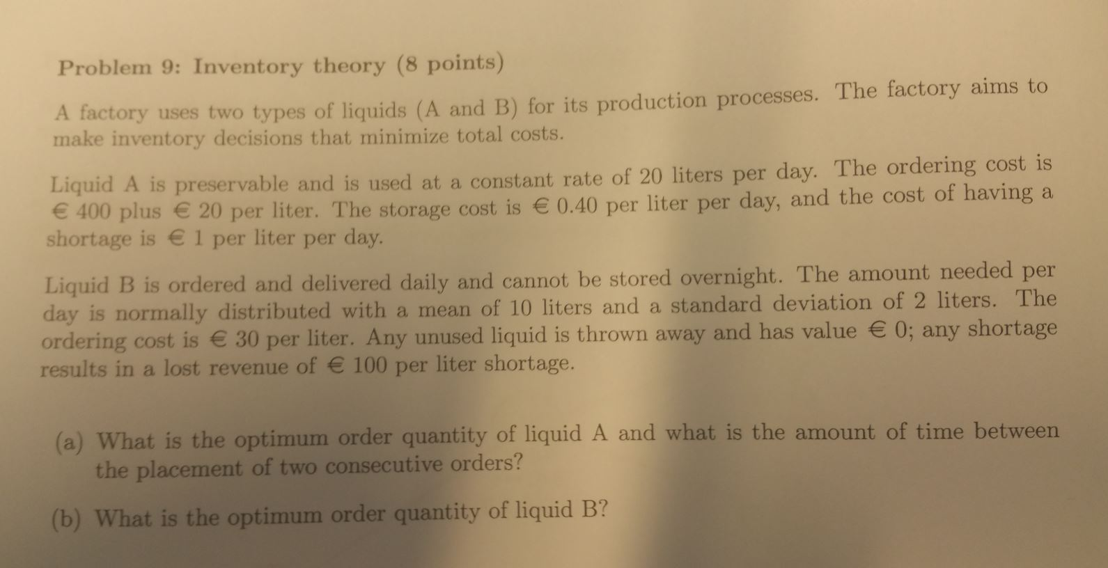 Solved Problem 9: Inventory theory (8 points) A factory uses | Chegg.com