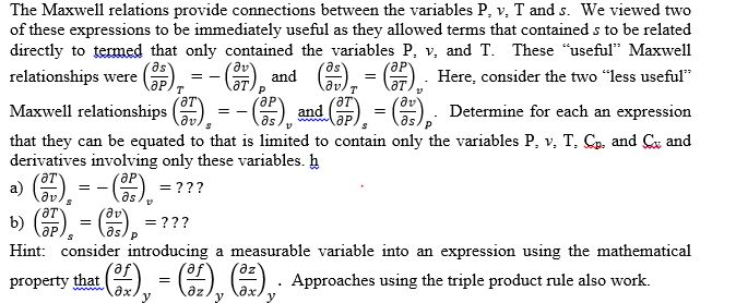 Solved The Maxwell relations provide connections between the | Chegg.com