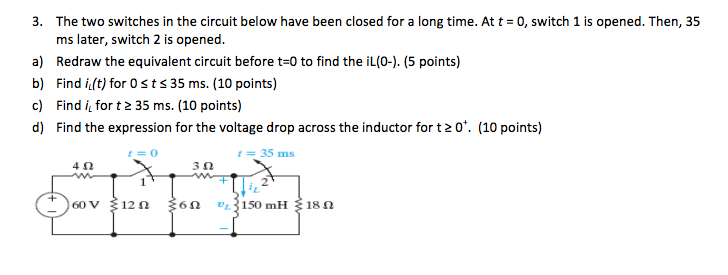 Solved The two switches in the circuit below have been | Chegg.com