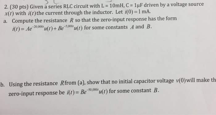 Solved Given a series RLC circuit with L = 10 mH, C = 1 mu F | Chegg.com