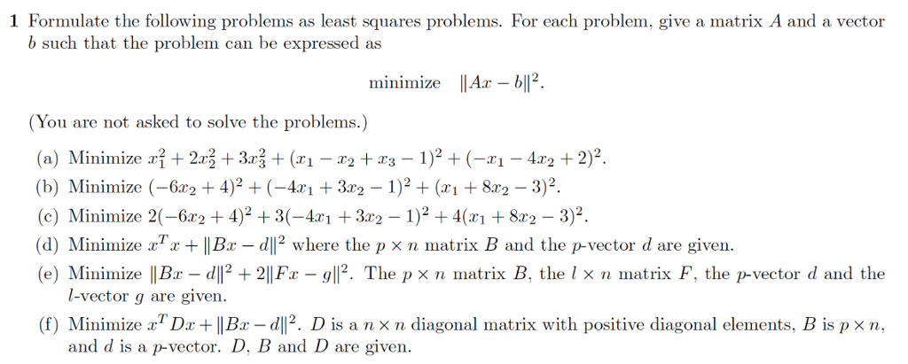 Solved 1 Formulate the following problems as least squares | Chegg.com