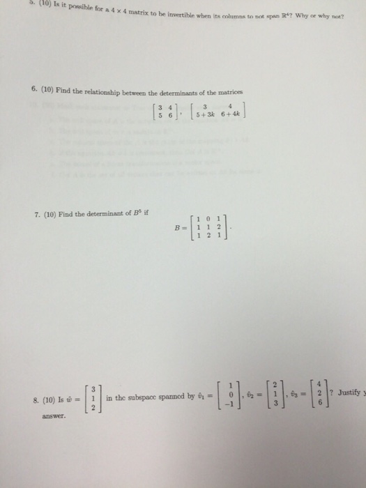 Solved Is it possible for a 4 x 4 matrix to be invertible | Chegg.com
