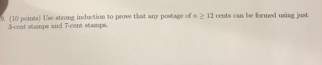 Solved 9. (10 points). Use strong induction to prove that | Chegg.com