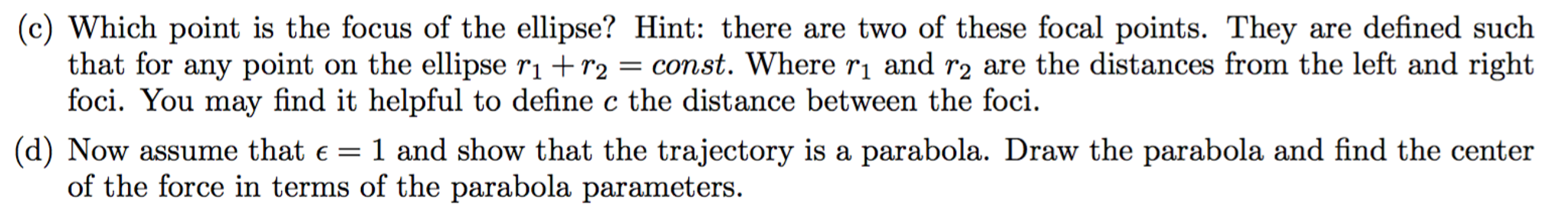 Solved 1/r = m alpha/L^2 (1 + epsilon cos(theta)) Which | Chegg.com
