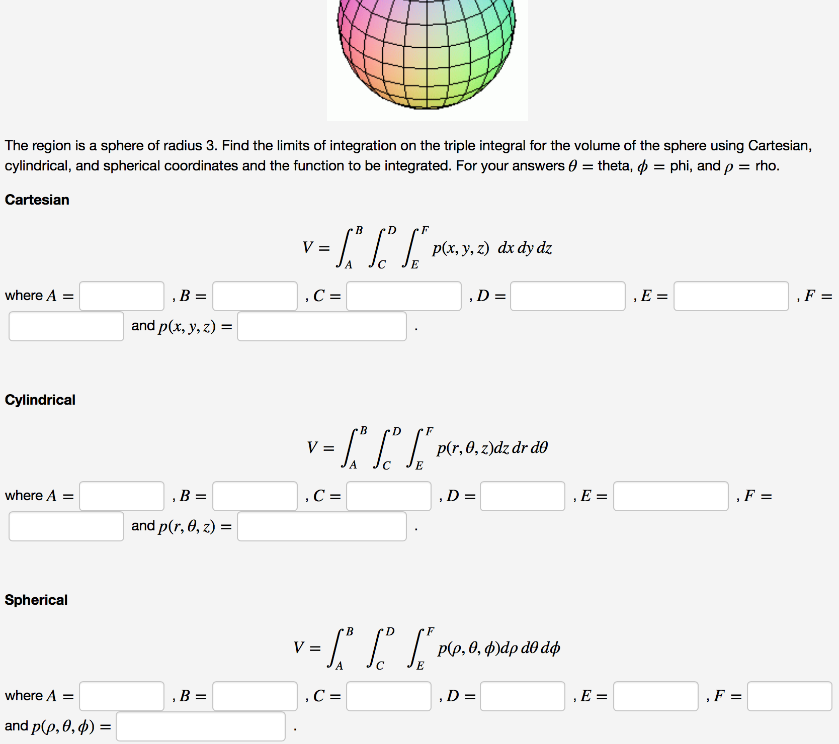 Solved The region is a sphere of radius 3. Find the limits | Chegg.com