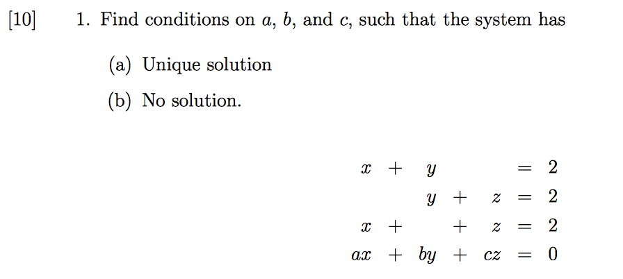 Solved Find Conditions On A 6 And C Such That The System