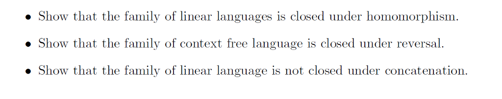 Solved · Show that the family of linear languages is closed | Chegg.com
