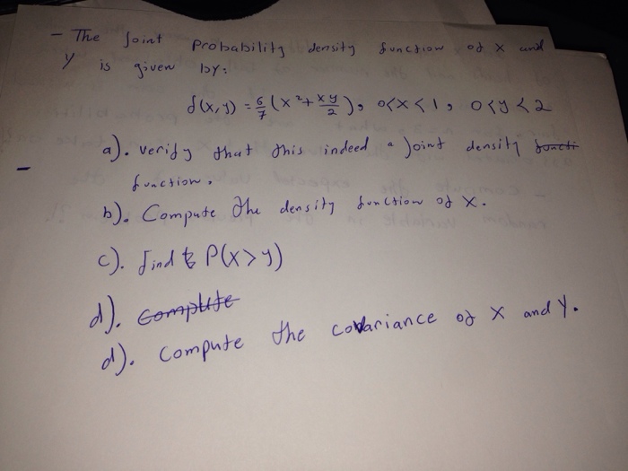 Solved The joint probability density function of X and y is | Chegg.com