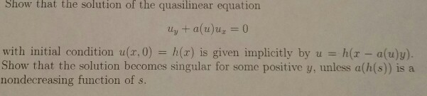 Solved Show that the solution of the quasilinear equation | Chegg.com