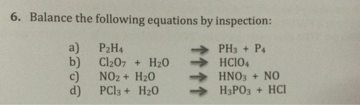 Solved Balance the following equations by inspection: P2H4 | Chegg.com