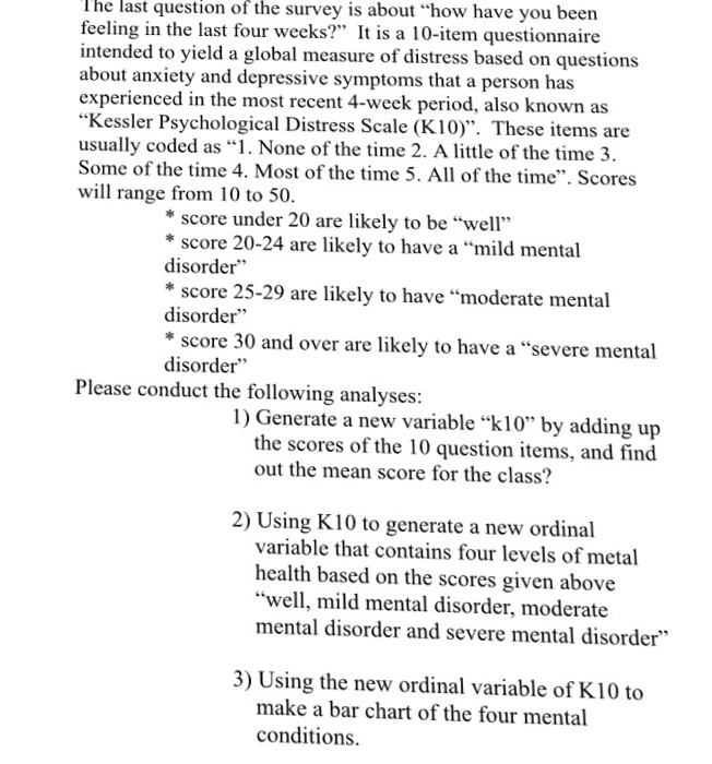 Solved The last question of the survey is about "how have | Chegg.com