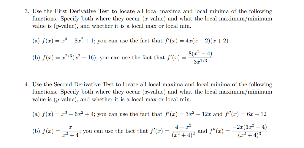 Solved 3. Use the First Derivative Test to locate all local | Chegg.com