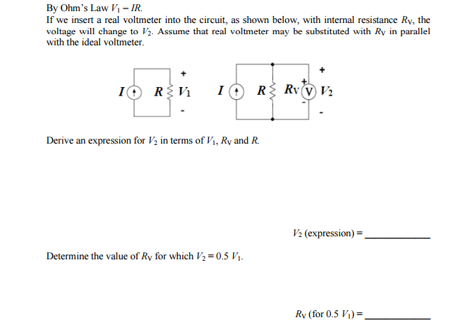Solved By Ohm's Law V_1 = IR. If we insert a real voltmeter | Chegg.com