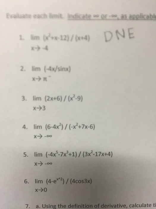 Solved Evaluate each limit. Lim (x^2 + x -12)/(x+4) | Chegg.com
