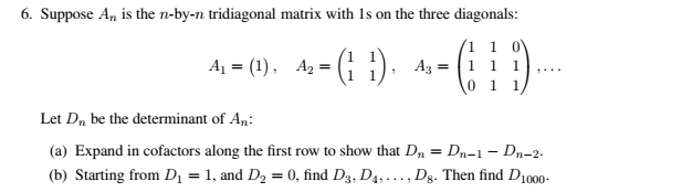 Solved 6. Suppose An is the n-by-n tridiagonal matrix with | Chegg.com