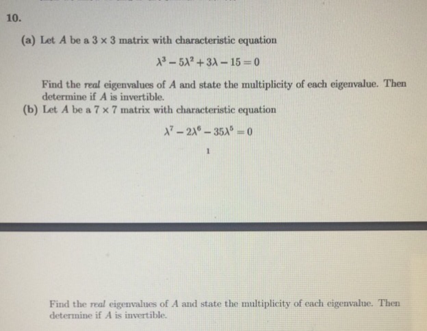 Solved Let A be a 3 * 3 matrix with characteristic equation | Chegg.com