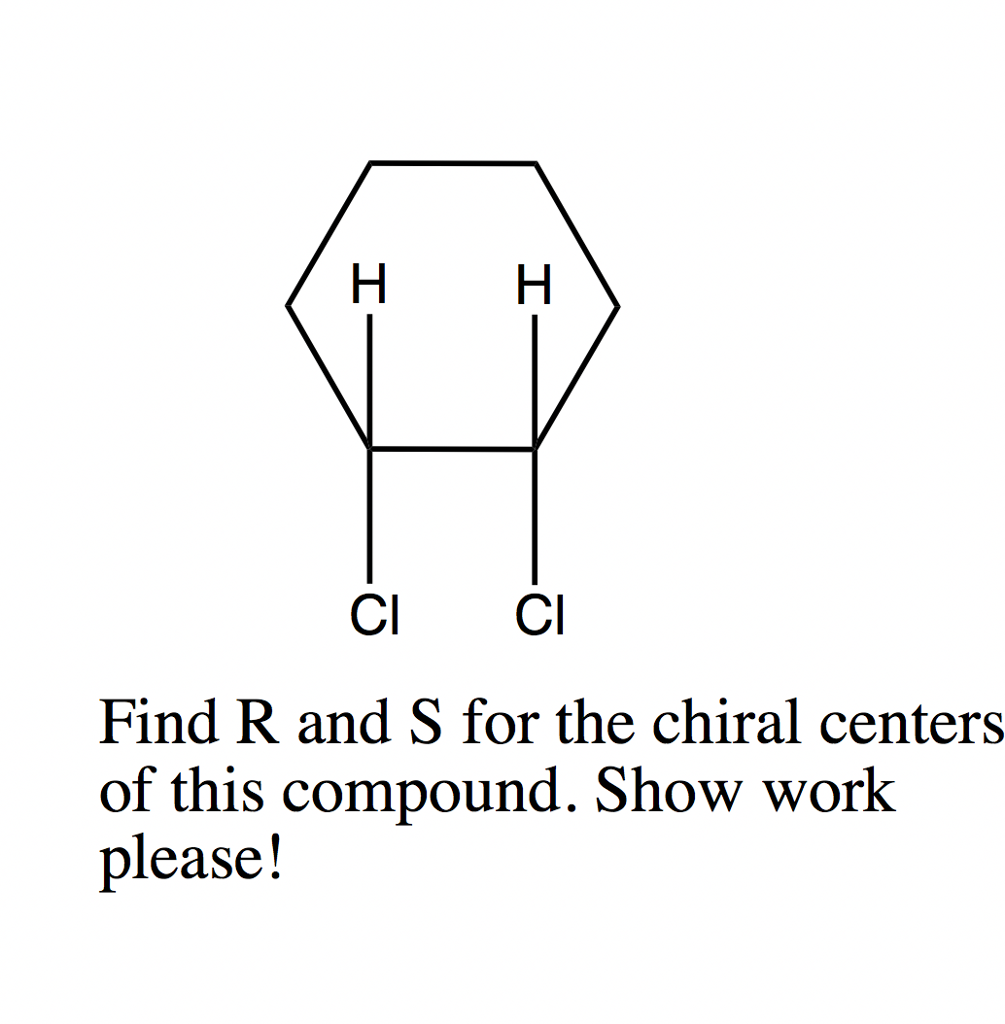 Solved CI CI Find R and S for the chiral centers of this | Chegg.com